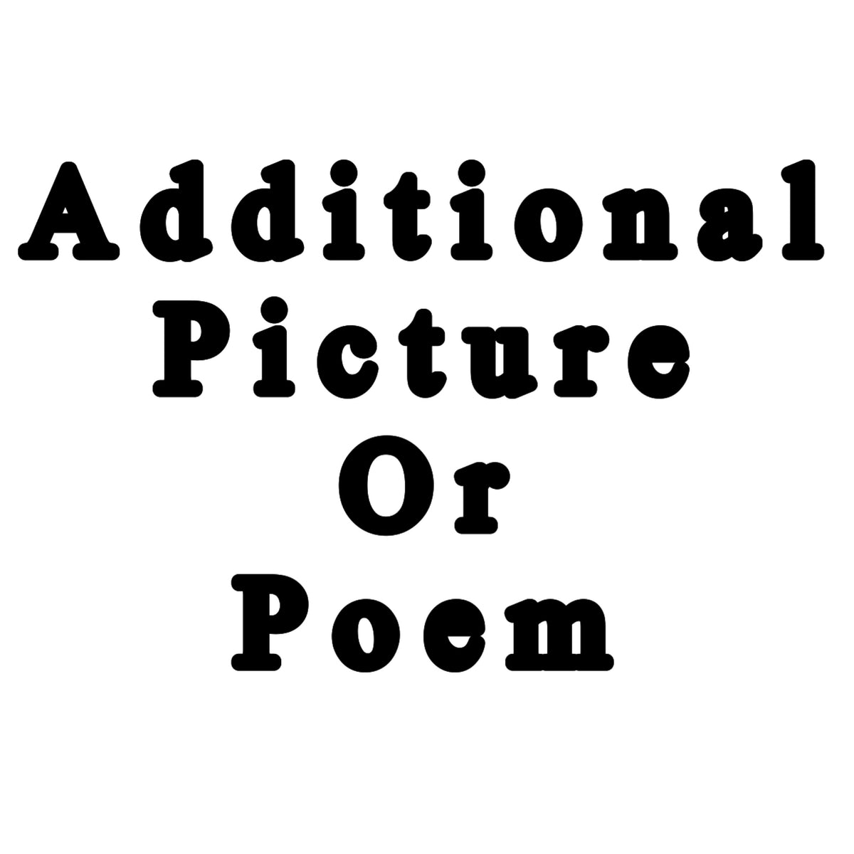 Additional Picture \ Poem – specialmomentscustomprinting